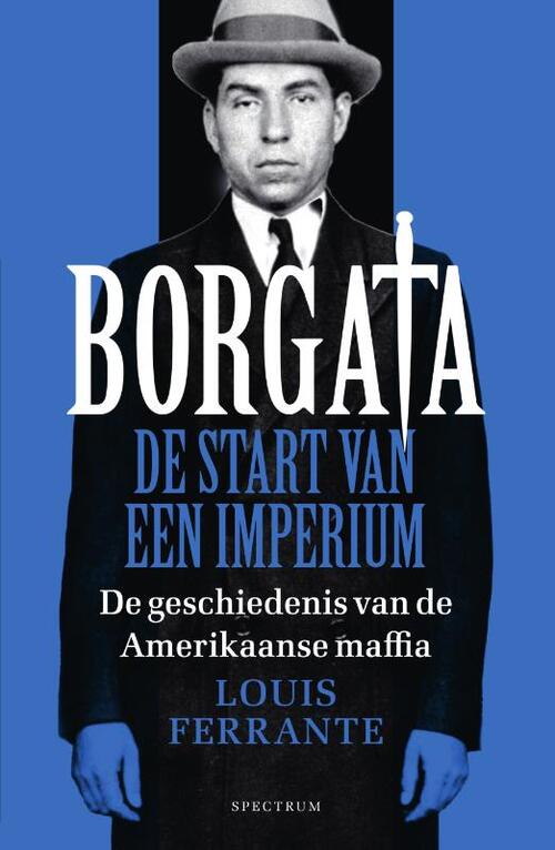 Borgata: de start van een imperium, Louis Ferrante | Boek ...