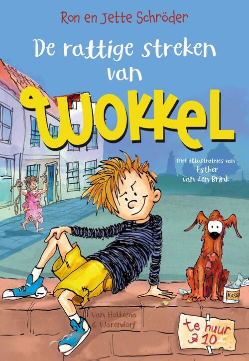 De rattige streken van Wokkel, Ron Schröder, Jette Schröder | Boek ...
