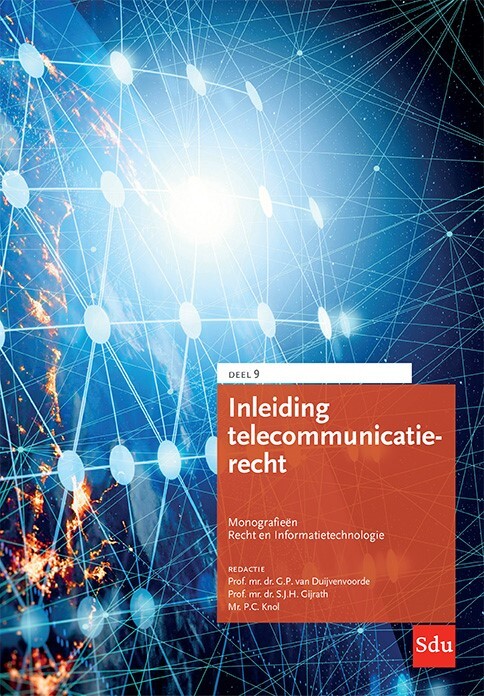 Inleiding Telecommunicatierecht. Editie 2022, G.P. van Duijvenvoorde, S ...