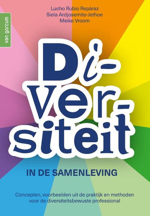 Diversiteit in de samenleving, Siela Ardjosemito-Jethoe, Lucho Rubio Repàraz, Meike Vroom | Boek ...
