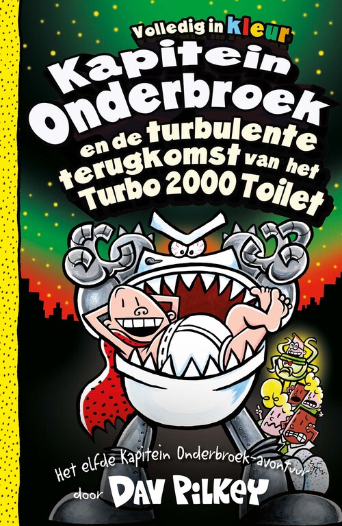 Kapitein Onderbroek en de turbulente terugkomst van het Turbo 2000 ...