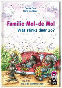 Familie Mol-de Mol wat stinkt daar zo?, Burny Bos | Boek ...