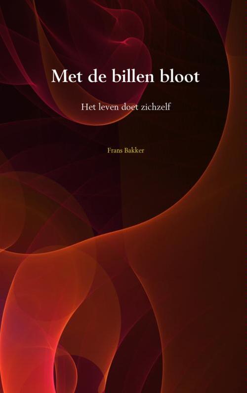 Met de billen bloot, Frans Bakker | Boek | 9789402122558 | ReadShop
