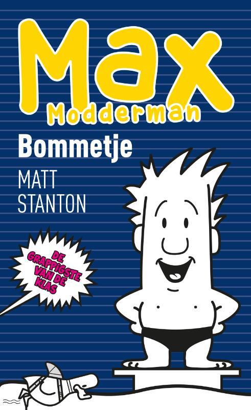 Max Modderman 8 - Bommetje, Matt Stanton | Boek | 9789402709940 | ReadShop