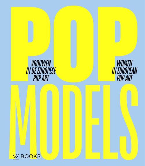Pop models, Feico Hoekstra, Julia Dijkstra | Boek | 9789462587045 ...