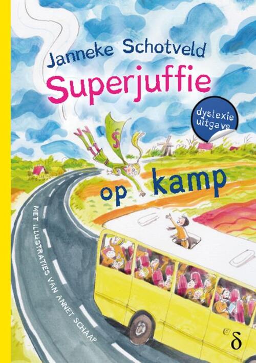 Superjuffie op kamp, Janneke Schotveld | Boek | 9789463245685 | ReadShop
