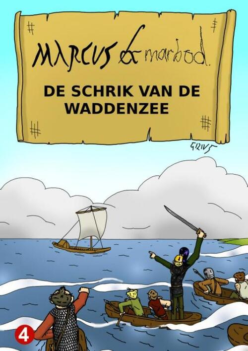 Marcus & Marbod 4 De Schrik van de Waddenzee, Gilivs Gracilis | Boek ...