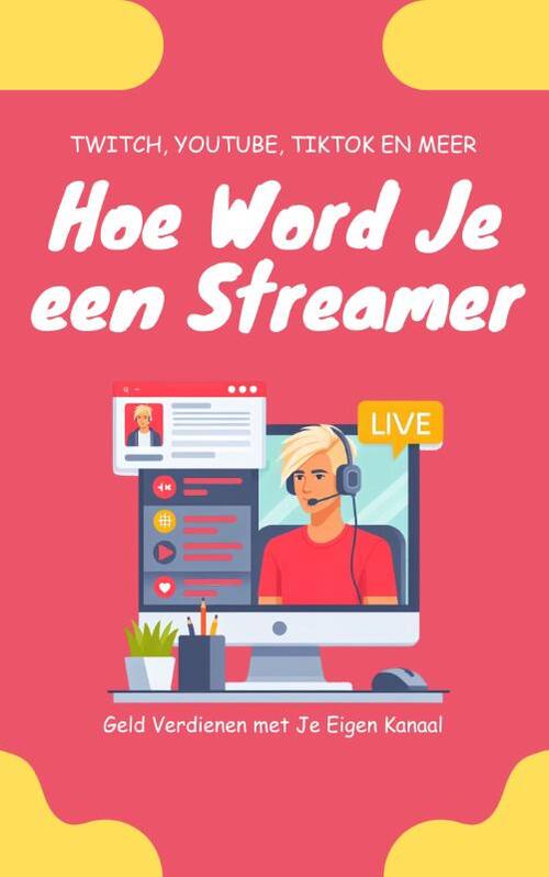 Hoe Word Je een Streamer | Boek | 9789465190037 | ReadShop