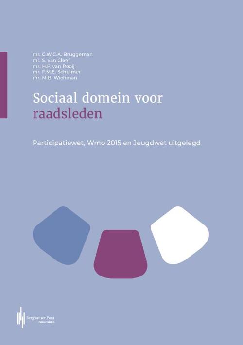 Sociaal domein voor raadsleden, Stijn van Cleef, Frank Schulmer, Marie ...