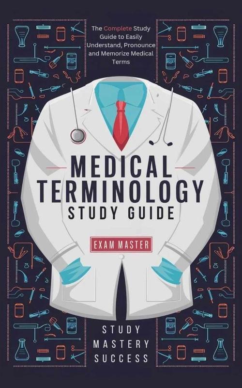Medical Terminology Study Guide, Exam Master | Boek | 9798330230587 ...